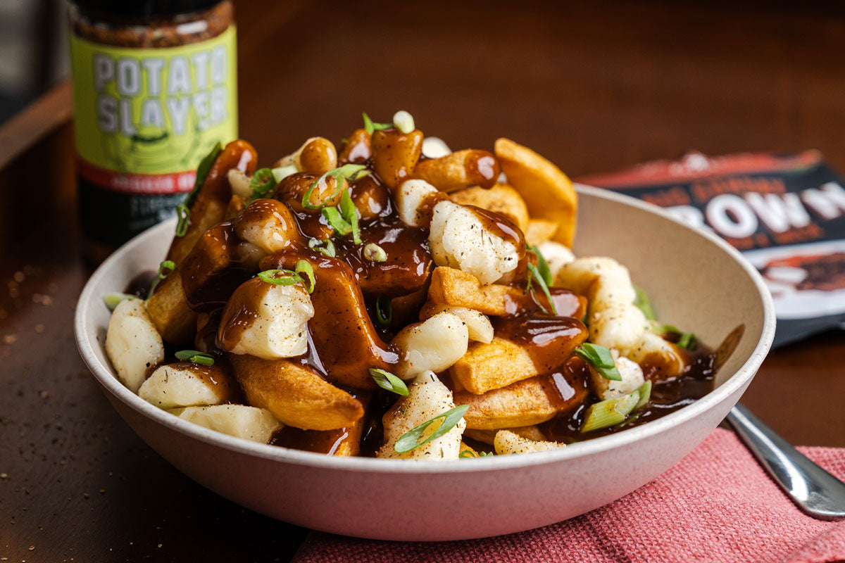 Poutine with Big Sunday Brown Gravy & Potato Slayer Seasoning